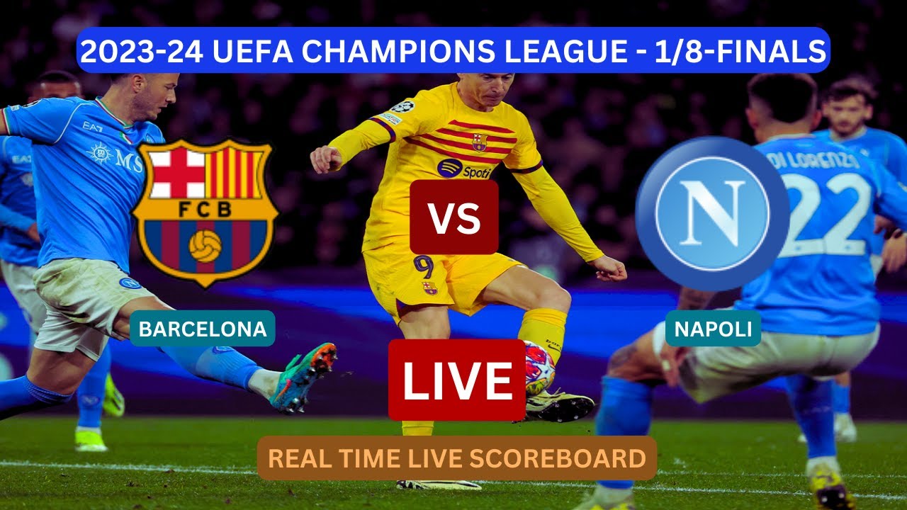 Barcelona Vs Napoli LIVE Score UPDATE Today UEFA Champions League ...