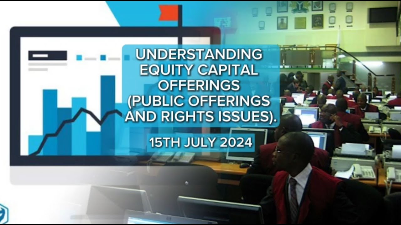 Understanding Equity Capital Offerings (Public offerings and Rights ...