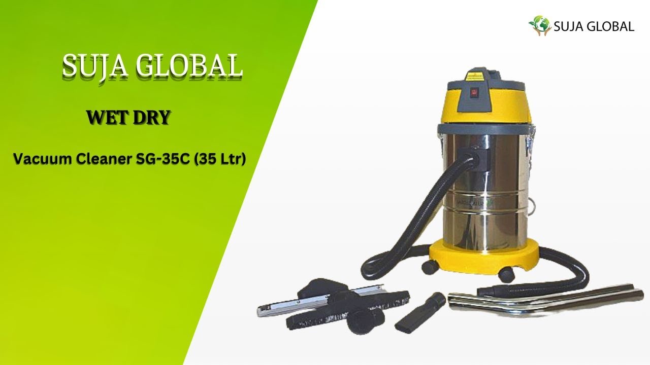 How to use WET DRY Vacuum Cleaner SG-35C (35 Ltr) | Suja Global | # ...