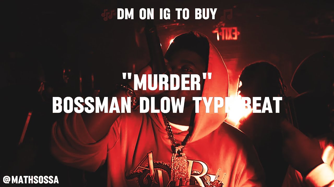 [FREE] BossMan Dlow Type Beat - "MURDER" - YouTube