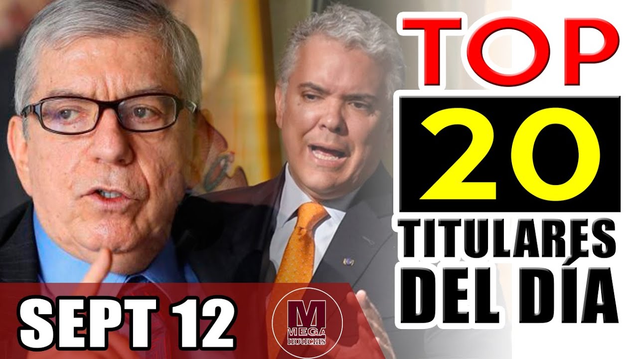 🔴 TOP 20 TITULARES URGENTES DEL LUNES #12septembre - YouTube
