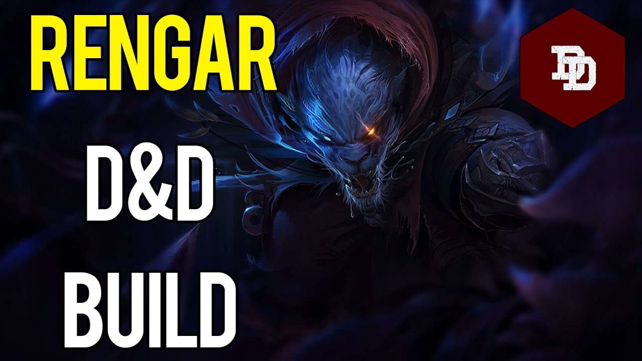 How To Build Rengar in D&D 5e! - League of Legends Dungeons and Dragons ...