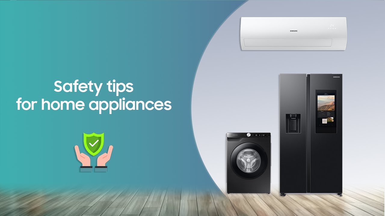 Safety tips for home appliances | Samsung - YouTube