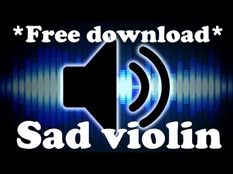 Sad Violin | *MP3 free download* | soundeffect