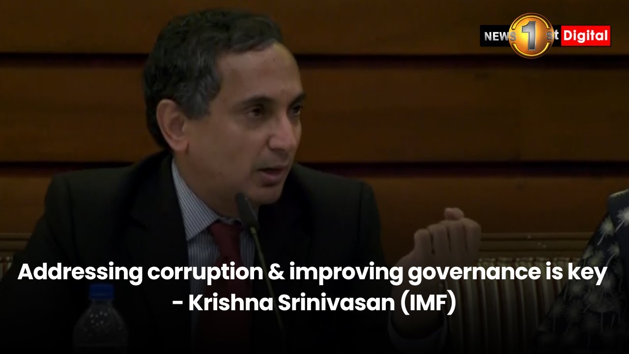 Addressing corruption & improving governance is key - Krishna Srinivasan (IMF) - YouTube