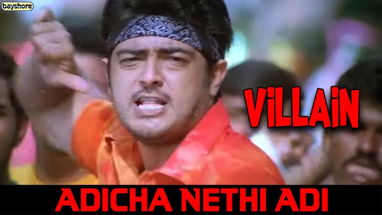 Villain - Adicha Nethi Adi | Ajith Kumar | Meena | Kiran - YouTube Music