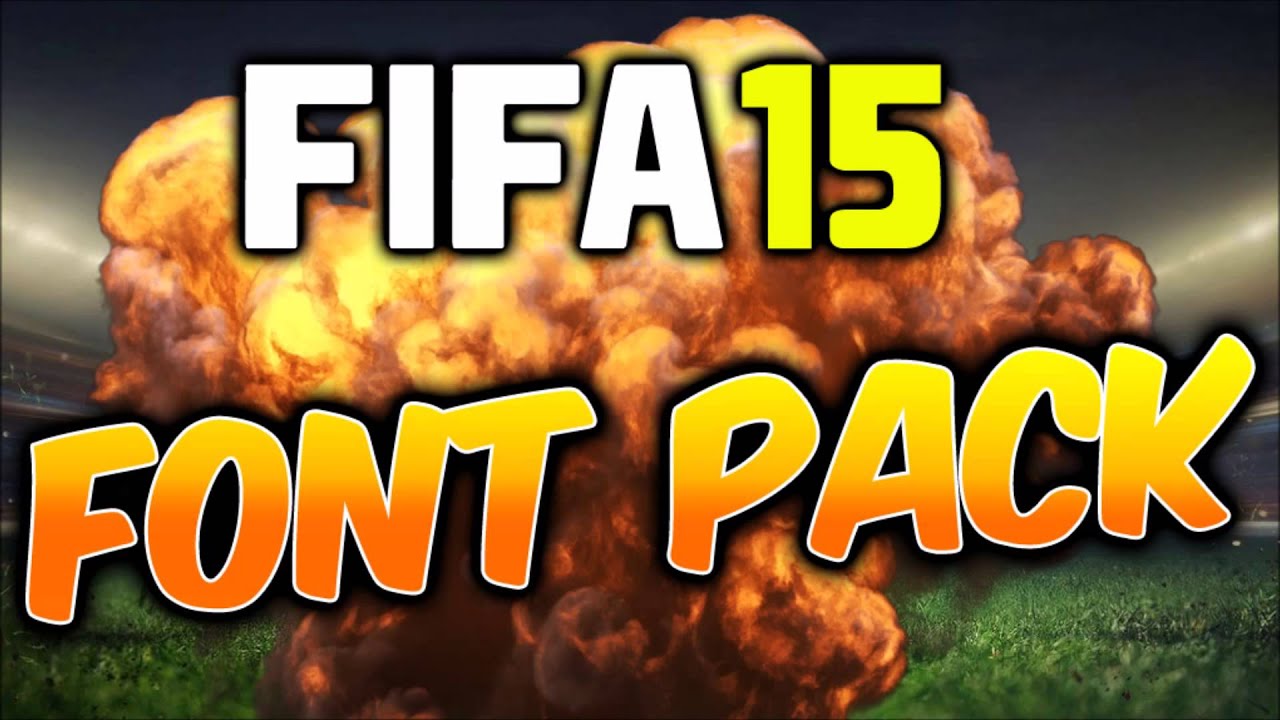 FIFA 15 FONT PACK (DOWNLOAD) - YouTube