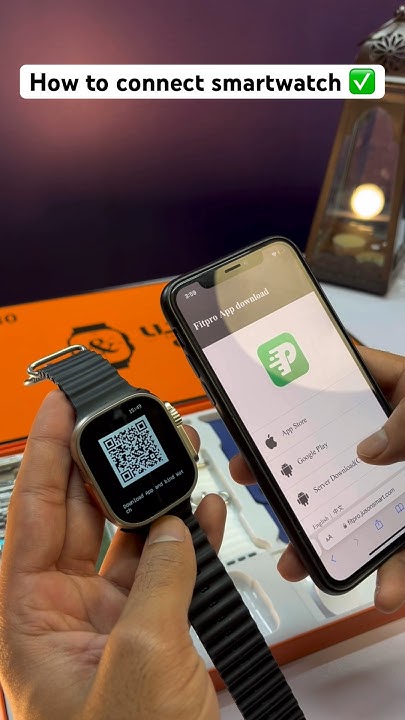 How to connect your smartwatch to your mobile | How to Connect Smart ...