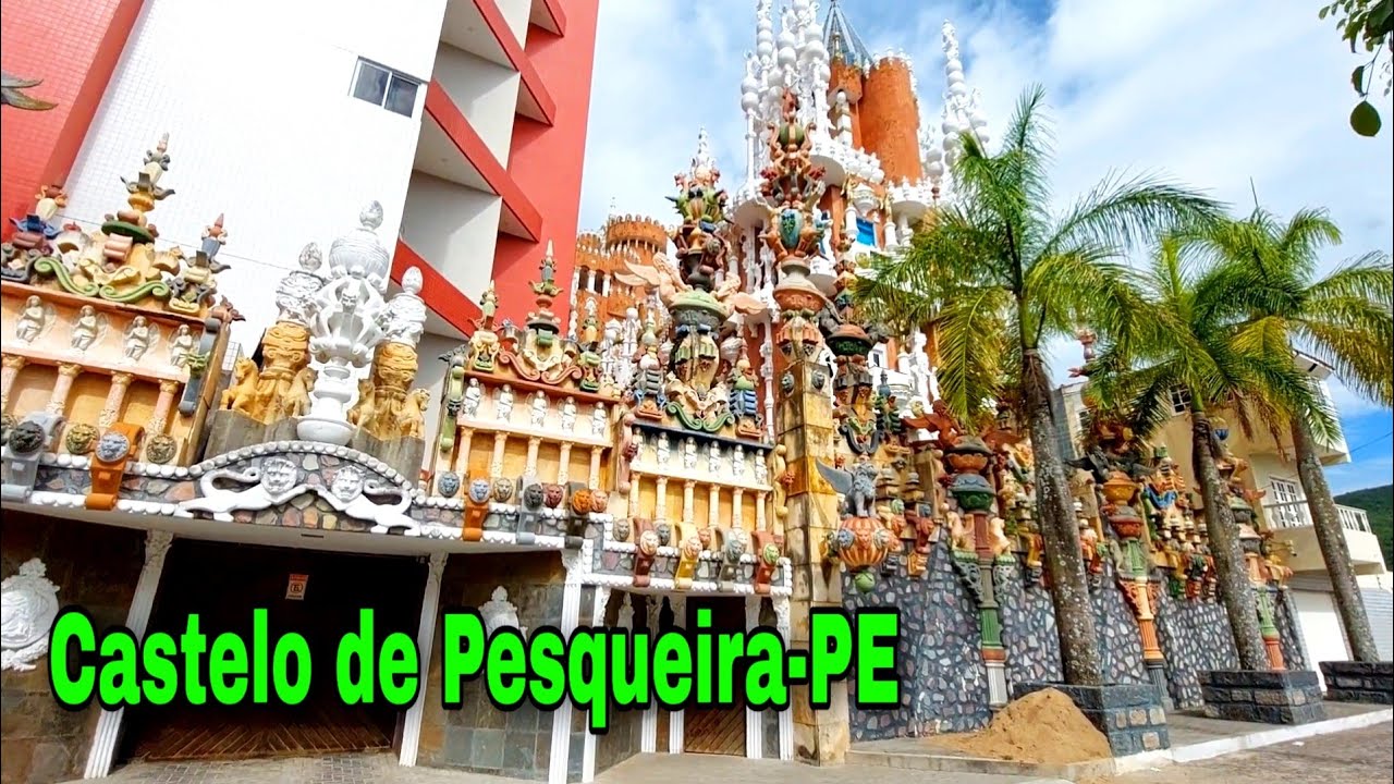 VEJA COMO É O CASTELO DE PESQUEIRA-PE E VEJA O QUE FAZER PRA VISITAR ...