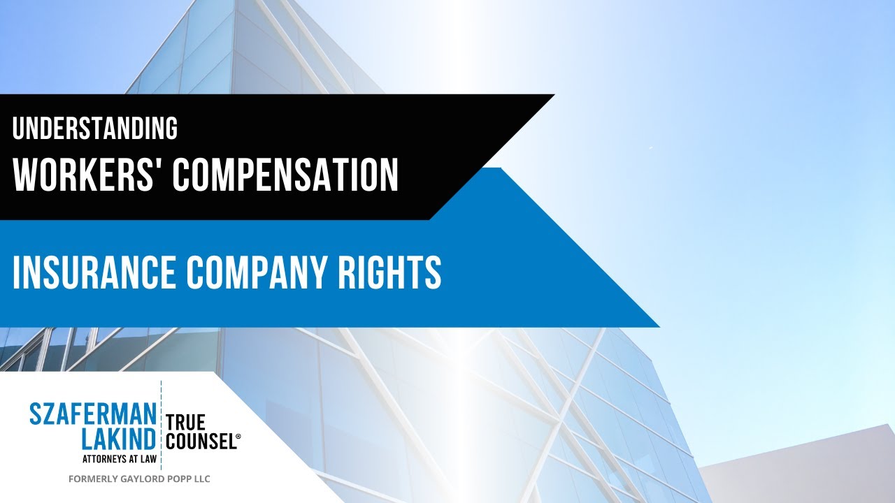 Understanding Workers’ Compensation Insurance Company Rights - YouTube