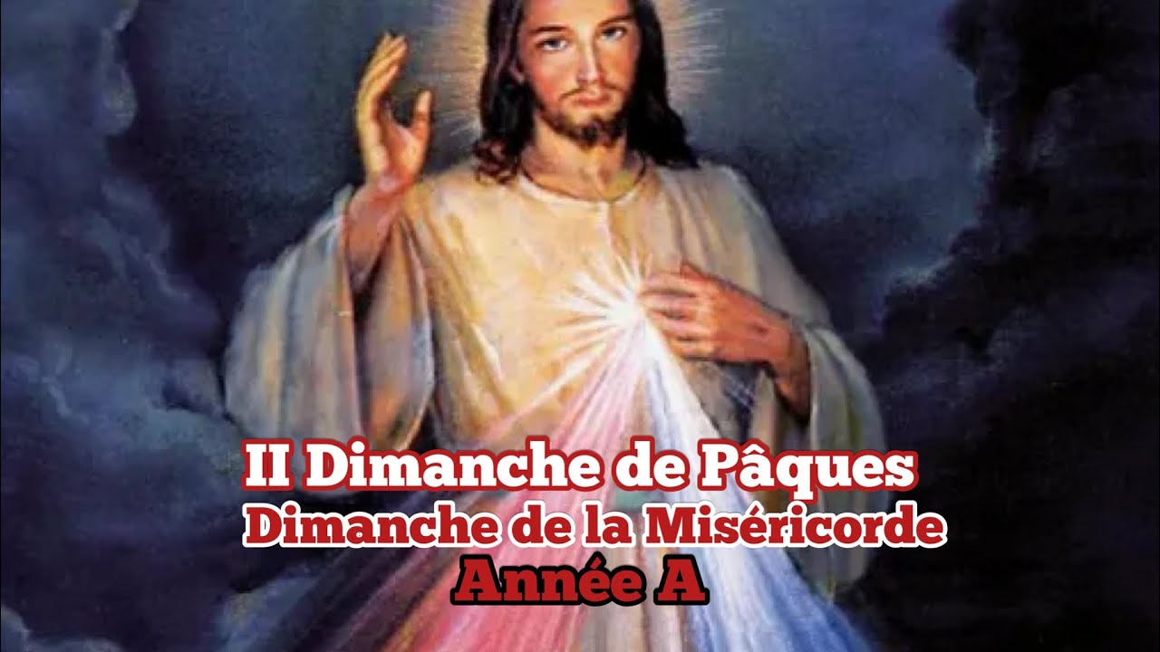 Deuxième dimanche de Pâques, année A - YouTube