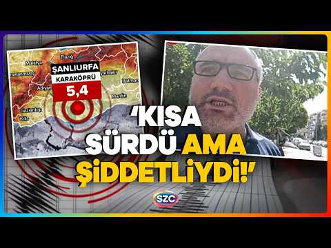 Şanlıurfa'da Korkutan Deprem: Gazeteci O Anları Anlattı! Sokaklarda Büyük Panik Yaşandı