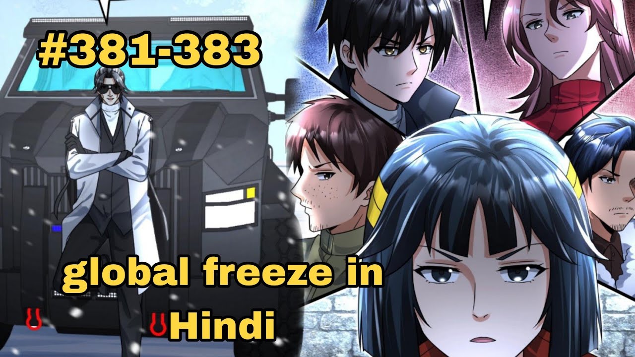 global freeze | chapter 381-383 | world froze , return in past | manhwa ...