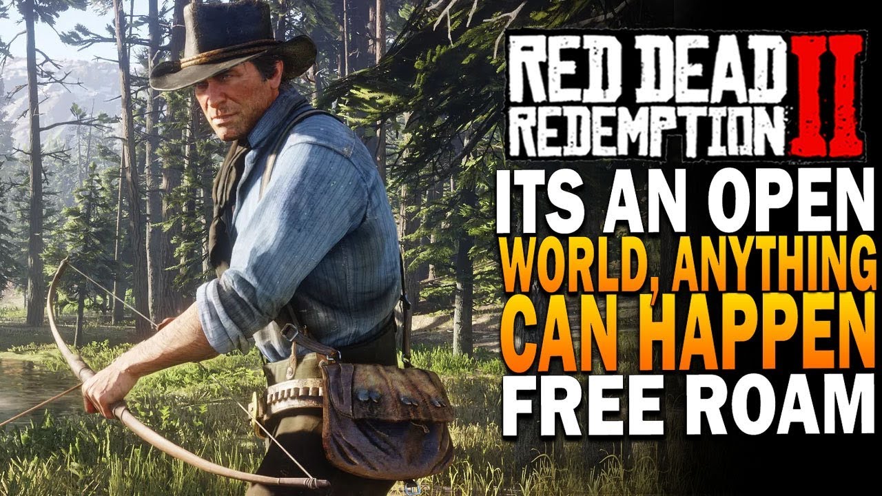 It's An Open World, Anything Can Happen - Red Dead Redemption 2 Free ...