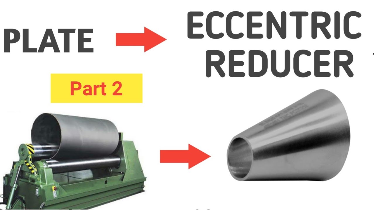 PLATE KA ECCENTRIC REDUCER PART 2 - YouTube
