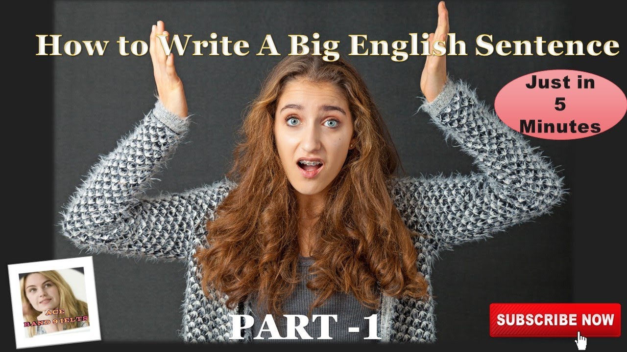 Writing Complex Sentence Structures for IELTS and Other Purposes (PART ...