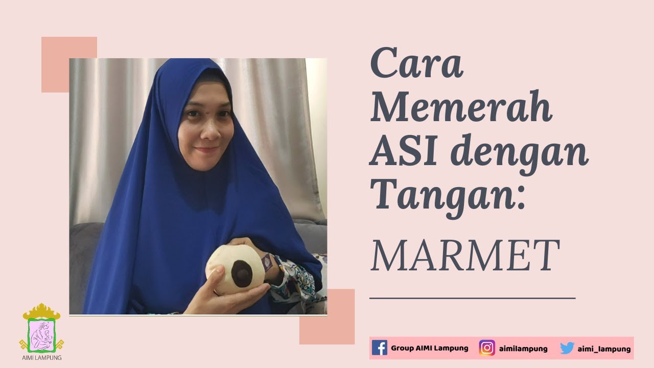 Cara Perah ASI Menggunakan Tangan: Marmet - YouTube