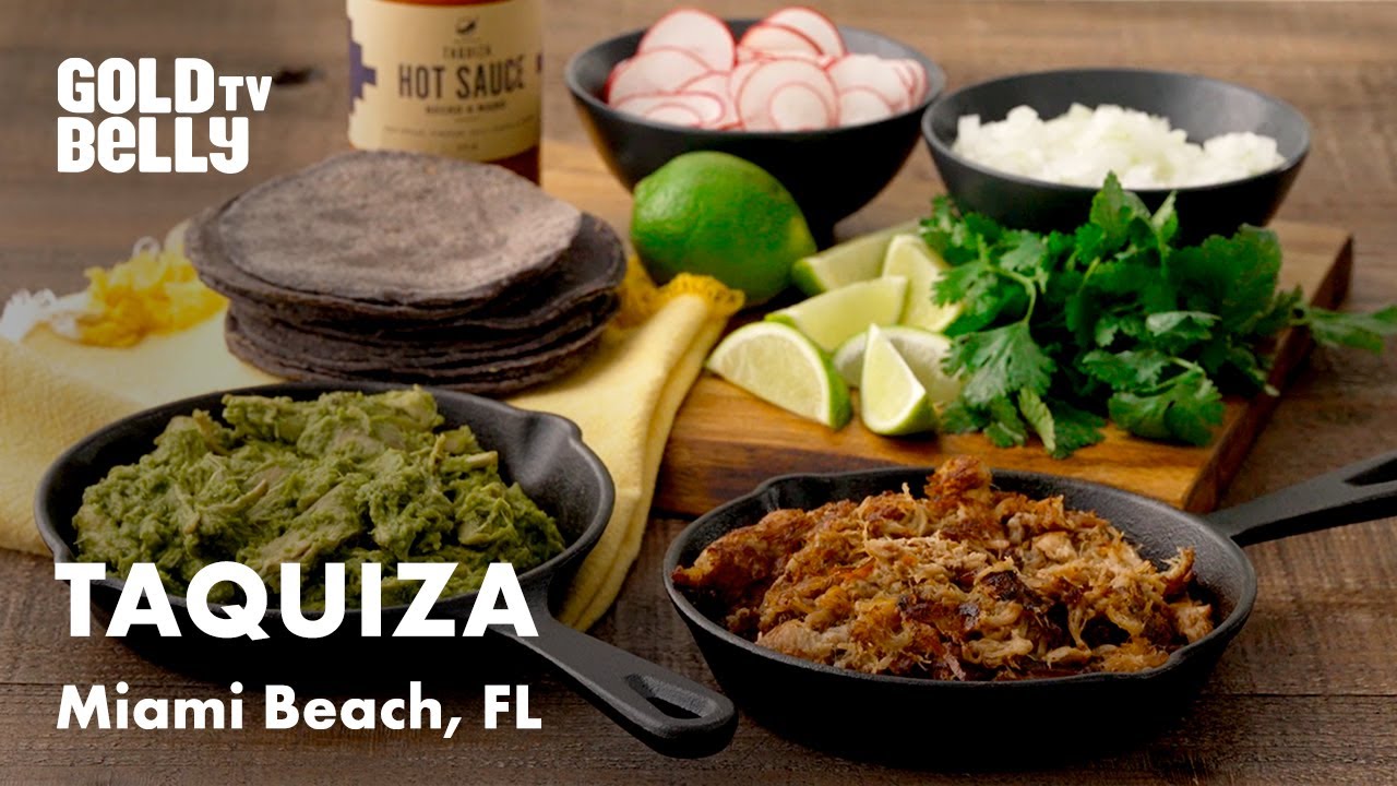 Watch Chef/Partner of Miami Beach's Taquiza Prepare His Signature Tacos ...