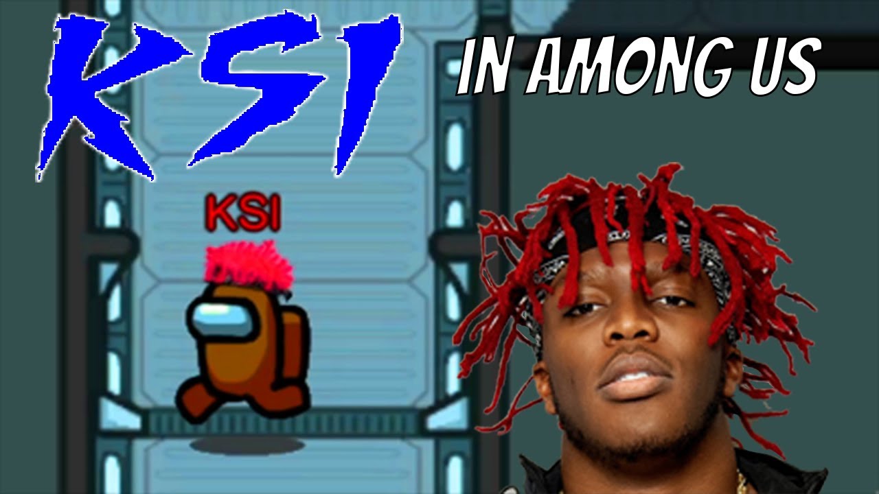 Among Us but it's KSI - YouTube