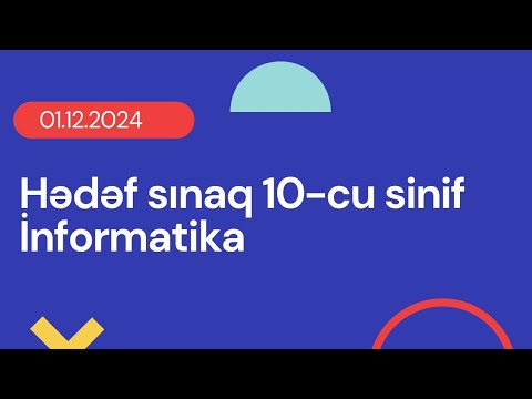 Hədəf sınaq İnformatika (1 dekabr 2024)