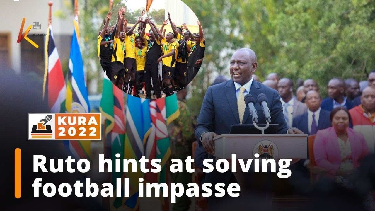 Ruto hints at solving football impasse - YouTube
