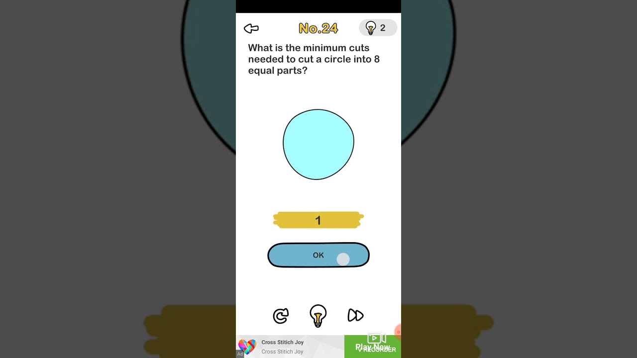 Brain Out Level 24; what is the minimum cut needed to cut a circle into ...