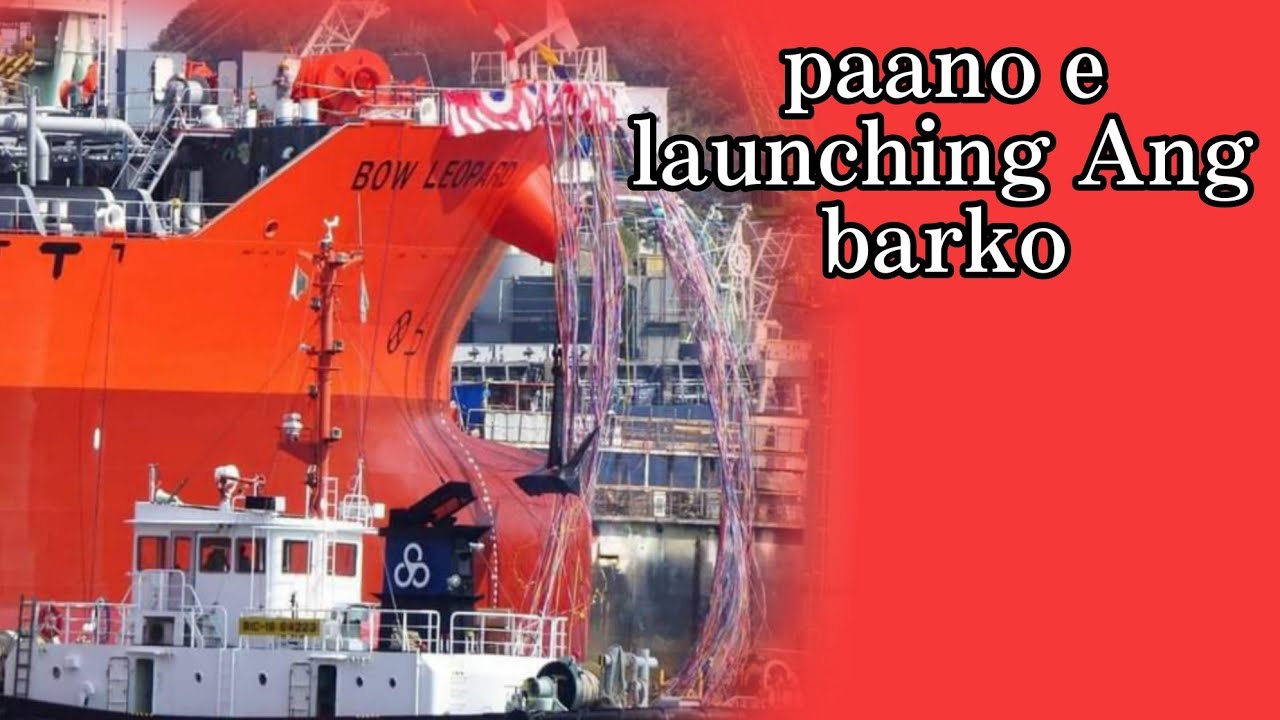 Paano e launching Ang barko - YouTube