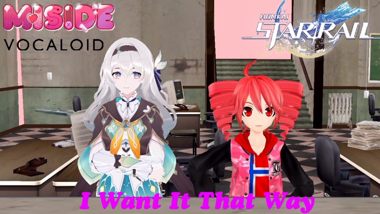[ MISIDE X Honkai Star Rail MMD ] Miside MMD | "I Want It That Way" # ...