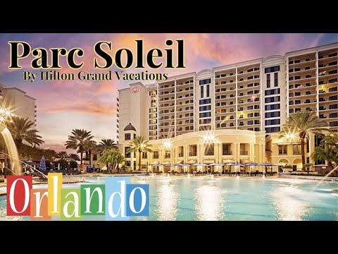 Parc Soleil by Hilton Grand Vacations/Orlando Florida Hotel - YouTube