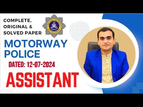 Assistant paper Motorway police | 12-07-2024 | Original, Complete and ...