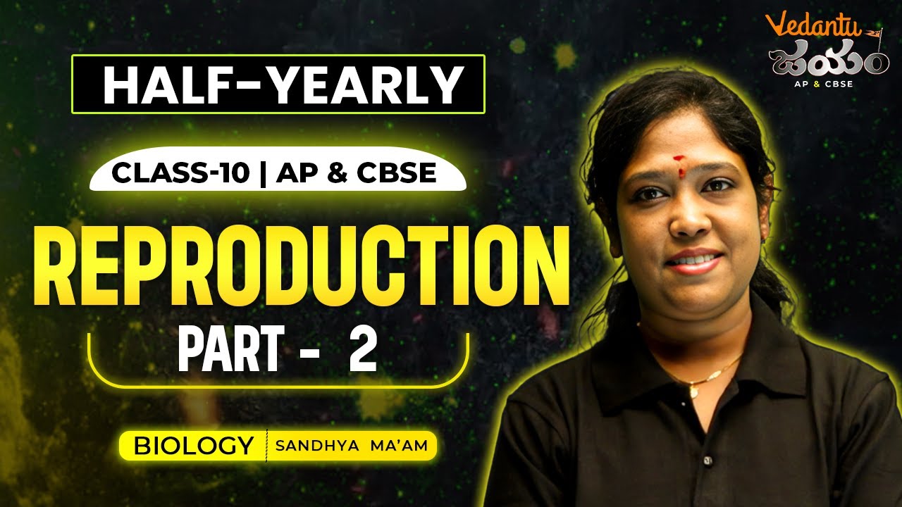 Reproduction-2 | Half Yearly Exam Prep | Class 10 (Telugu) | AP State ...