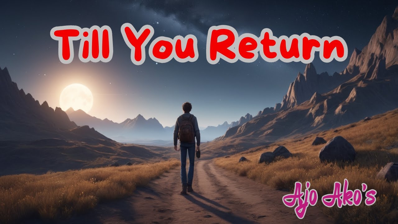 Till You Return - Official Lyrics Video - YouTube