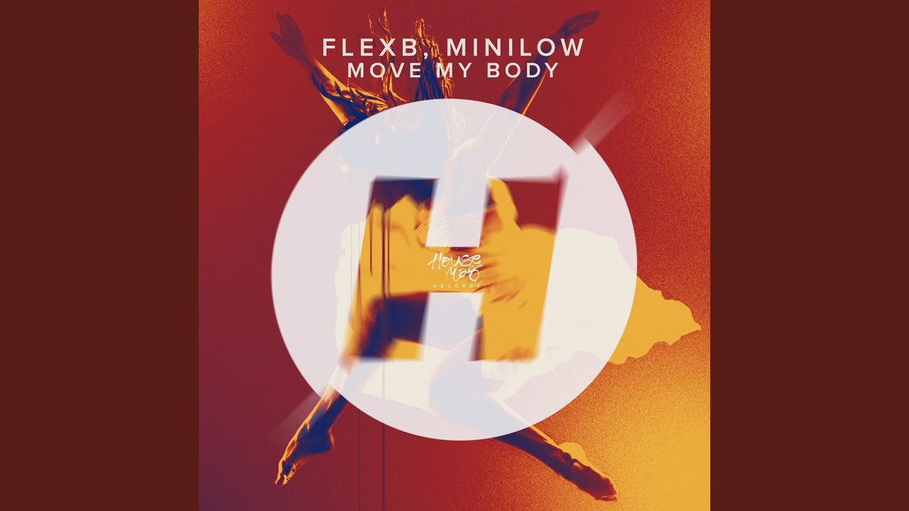 Move My Body (Extended) - YouTube