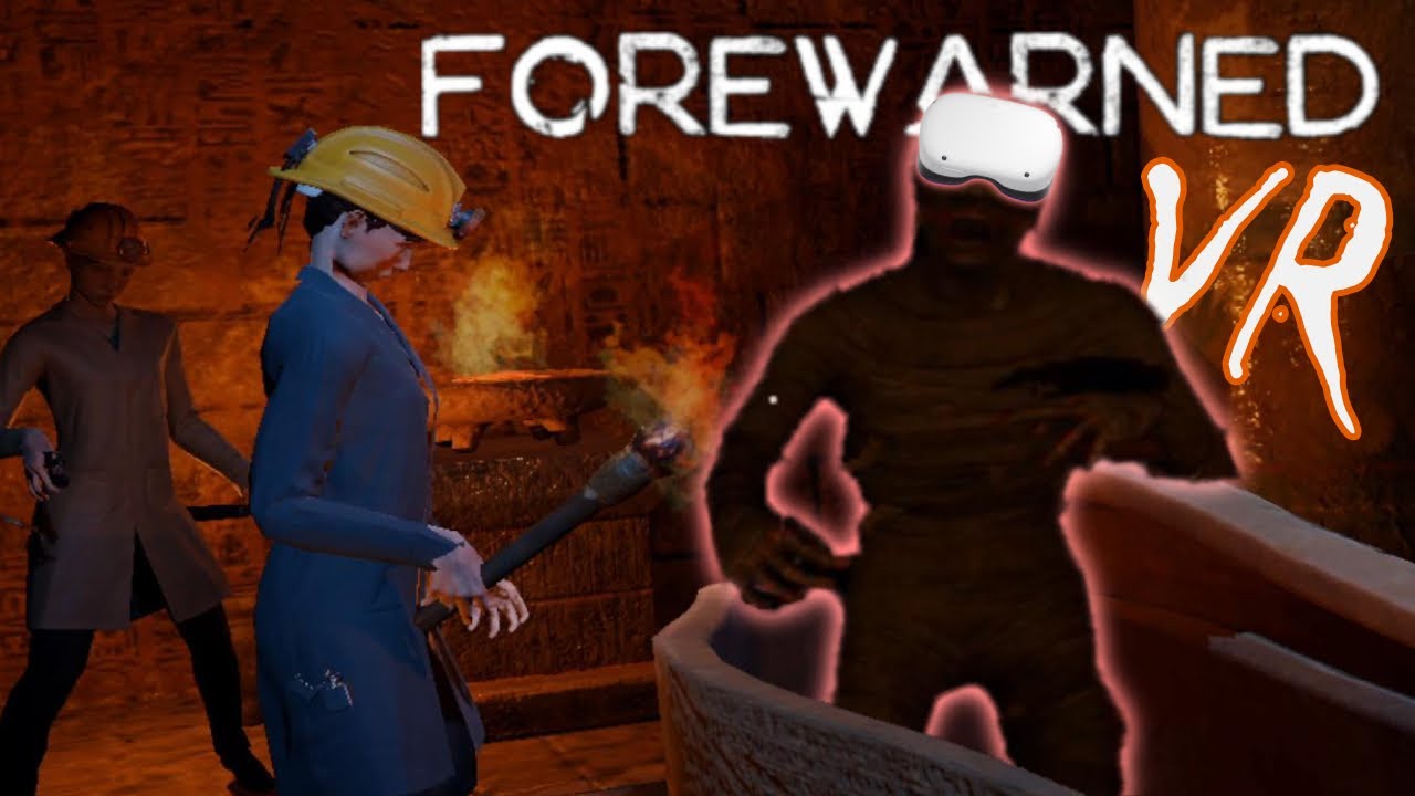 I raided tombs...in VR! - Forewarned VR - Oculus Quest 2 - YouTube