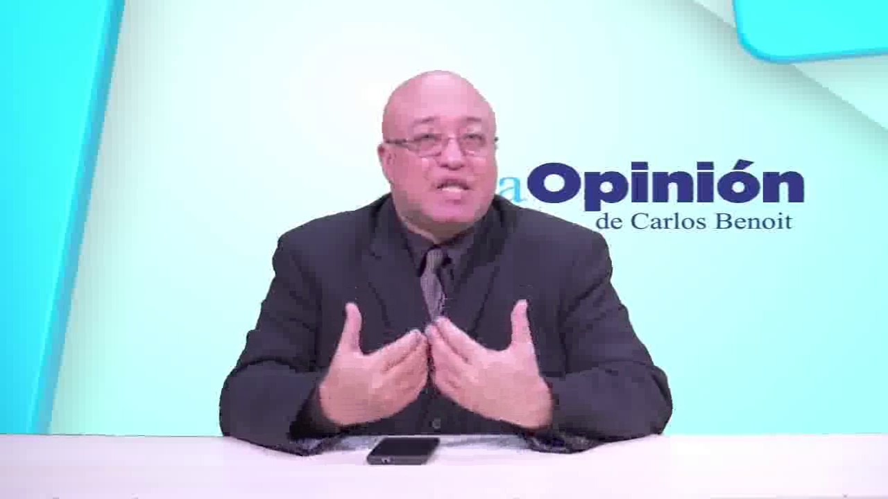 La Opinión de Carlos Benoit 11 mayo 2017 - YouTube