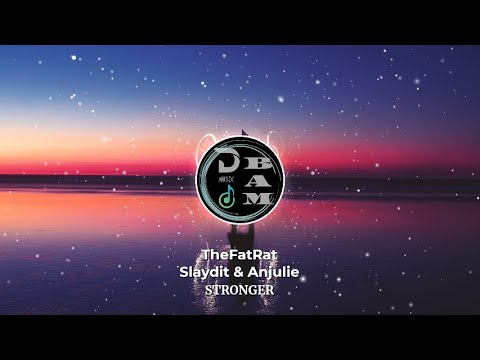 TheFatRat - Stronger (Slaydit & Anjulie) | D Bam Channel Songs - YouTube