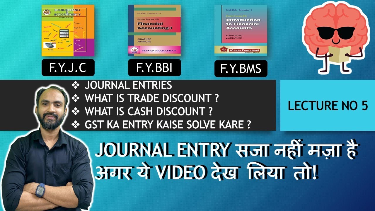 #5 FYJC,FYBMS,FYBBI. SIMPLE WAY TO UNDERSTAND HOW TO PASS JOURNAL ENTRY ...