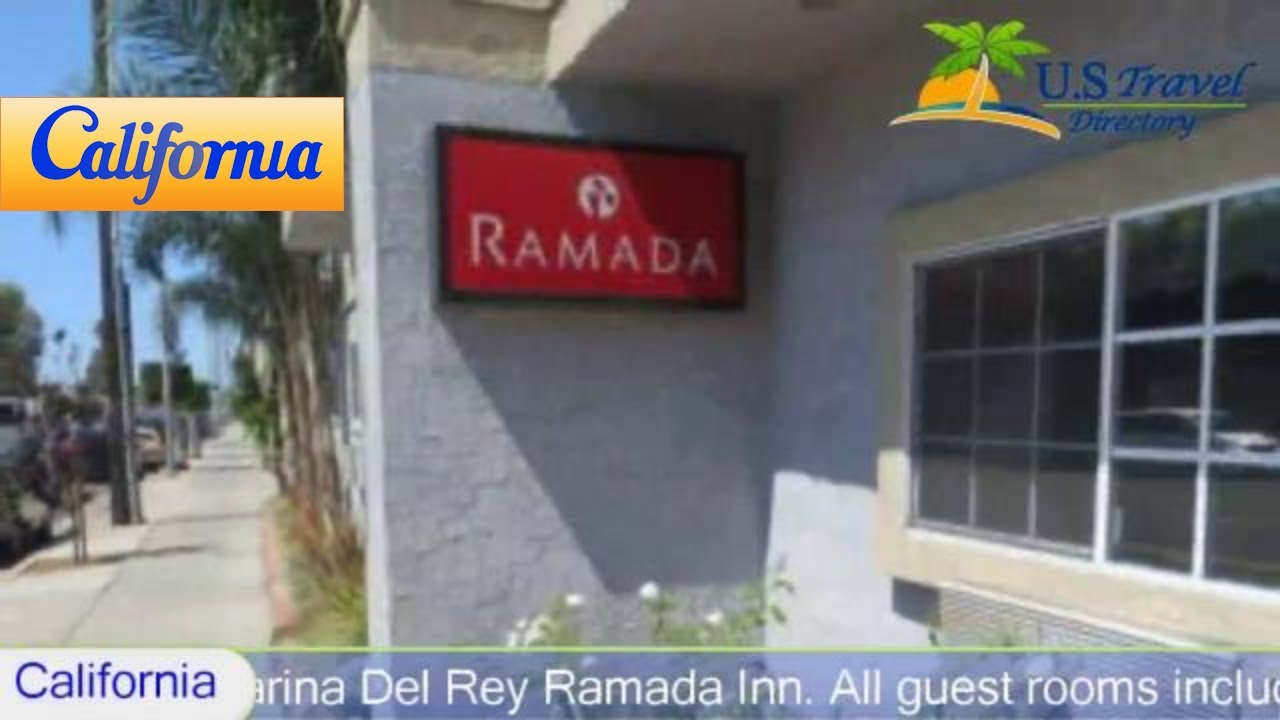 Ramada Inn Marina del Rey, Marina del Rey Hotels - California - YouTube