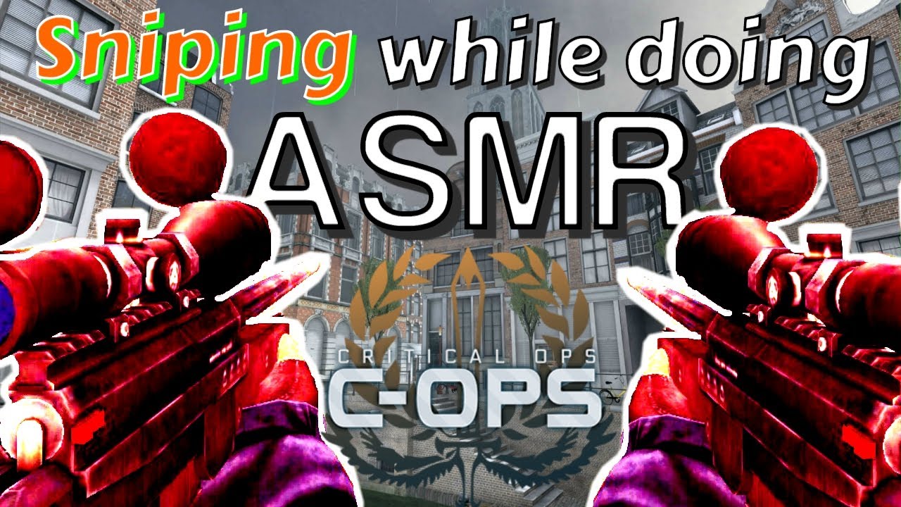 SNIPING in pubs while doing ASMR | 600+ Triggers | Critical ops ASMR ...