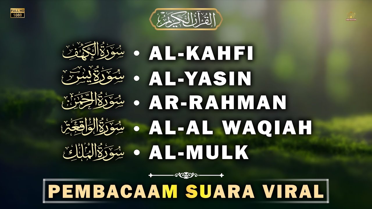 Murottal Al-Quran Merdu | Surah Ar Rahman, Al Waqiah, Al Mulk, Al Kahfi ...