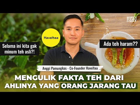 Fakta Mengejutkan dari Anggi Pams & Haveltea: Teh yang Kamu Minum Mungkin Haram? – The Spice Guy #53