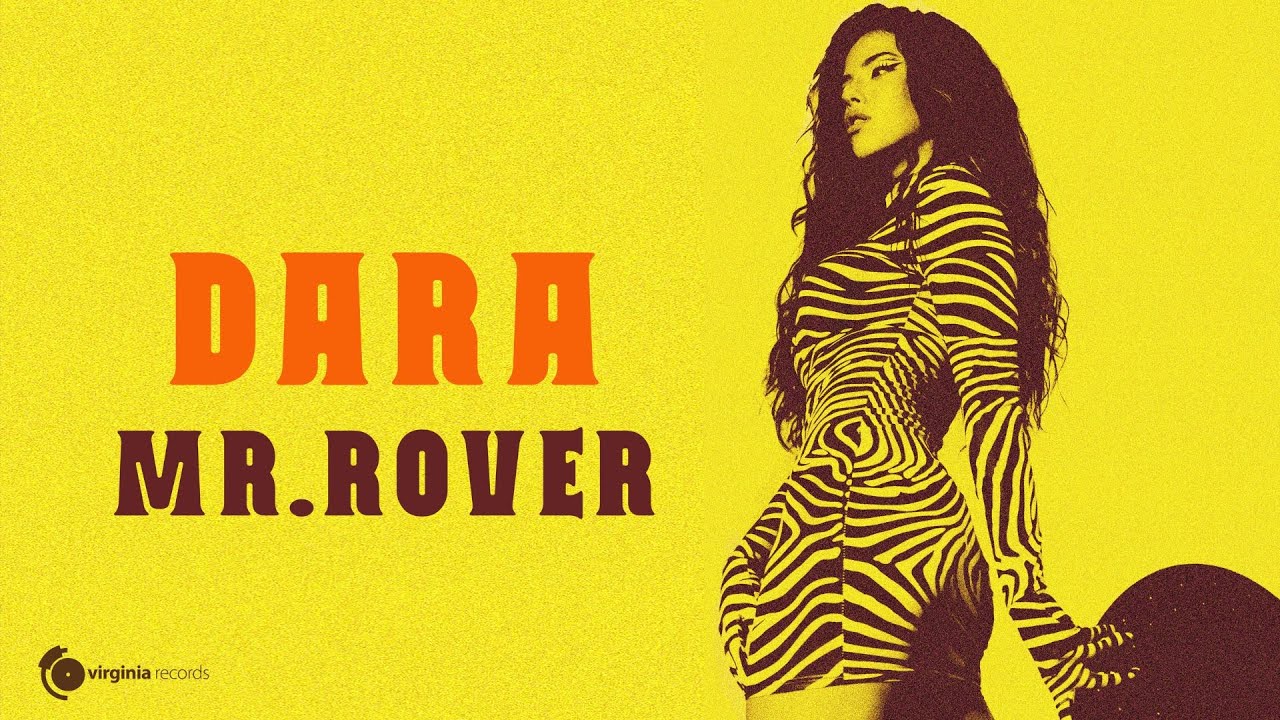 DARA - Mr. Rover (by Monoir) [Official Music Video] - YouTube