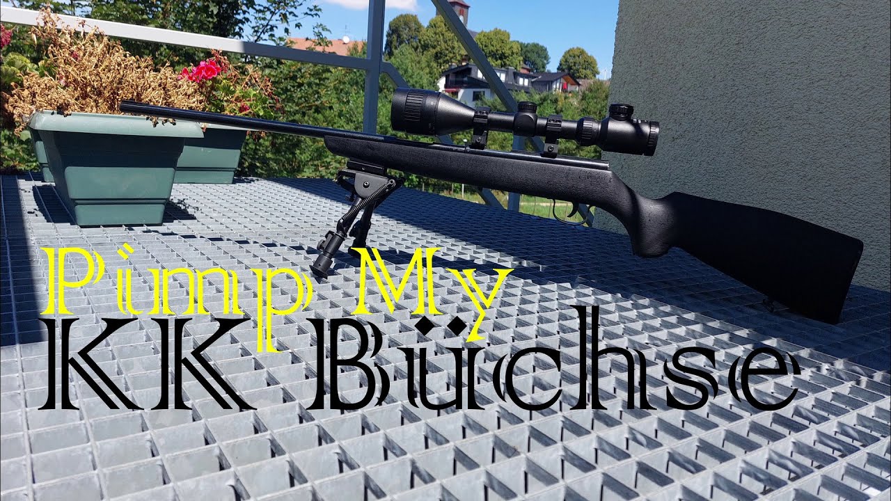 Pimp my KK Büchse - YouTube