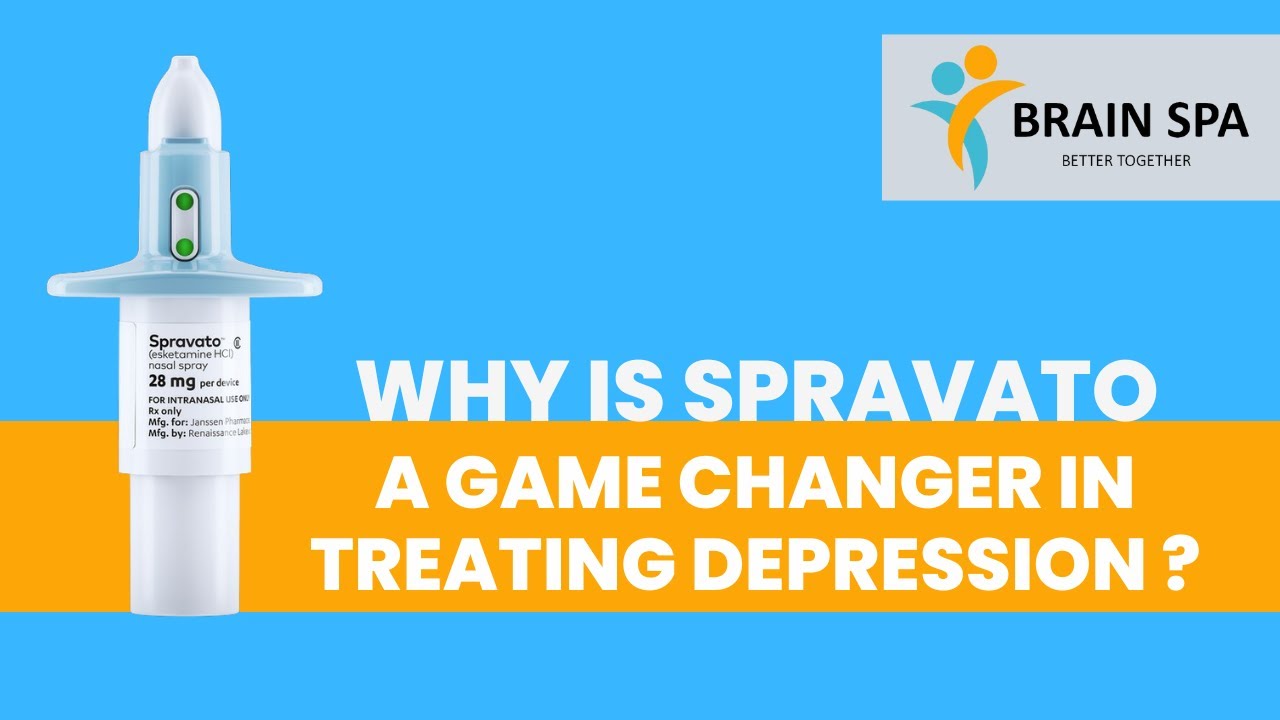 Why is Spravato a Game Changer in Treating Depression | Brain Spa LLC - YouTube