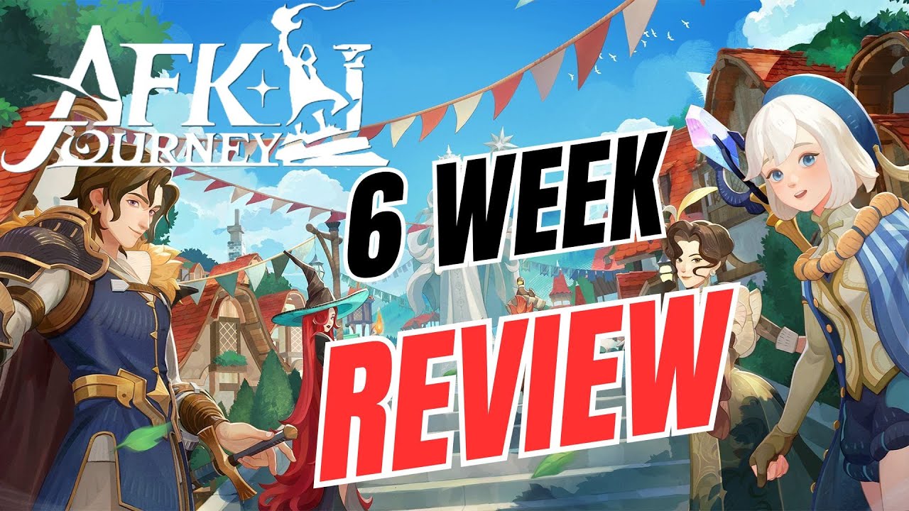 AFK JOURNEY 6 WEEK REVIEW + THOUGHTS! - YouTube