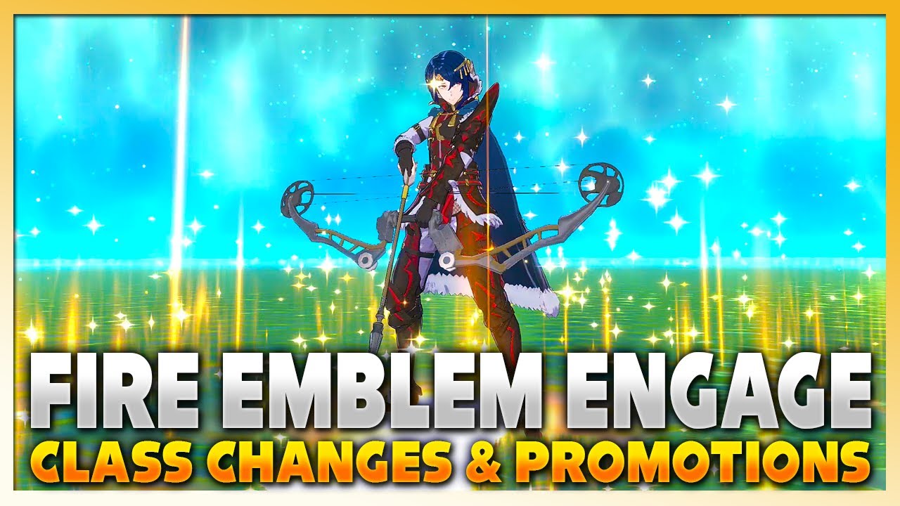 When to Promote & How to Change Classes | Fire Emblem Engage - YouTube