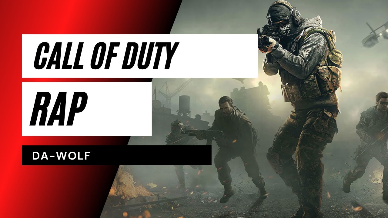 CALL OF DUTY RAP | COD | DA-WOLF [Call of Duty] - YouTube