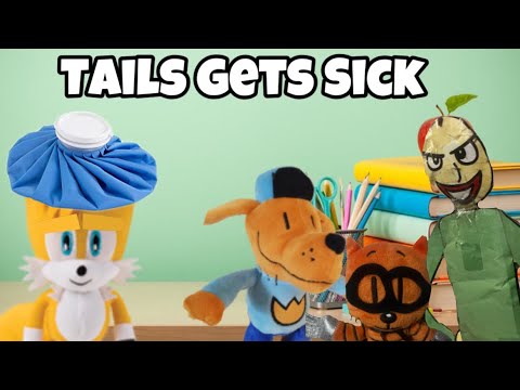 Tails Gets Sick - YouTube