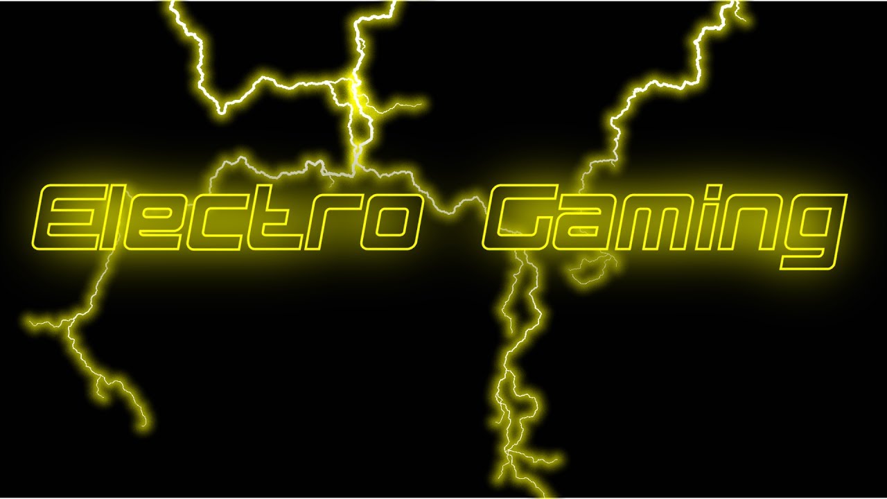 A Brand New Channel!! Electro Gaming - YouTube