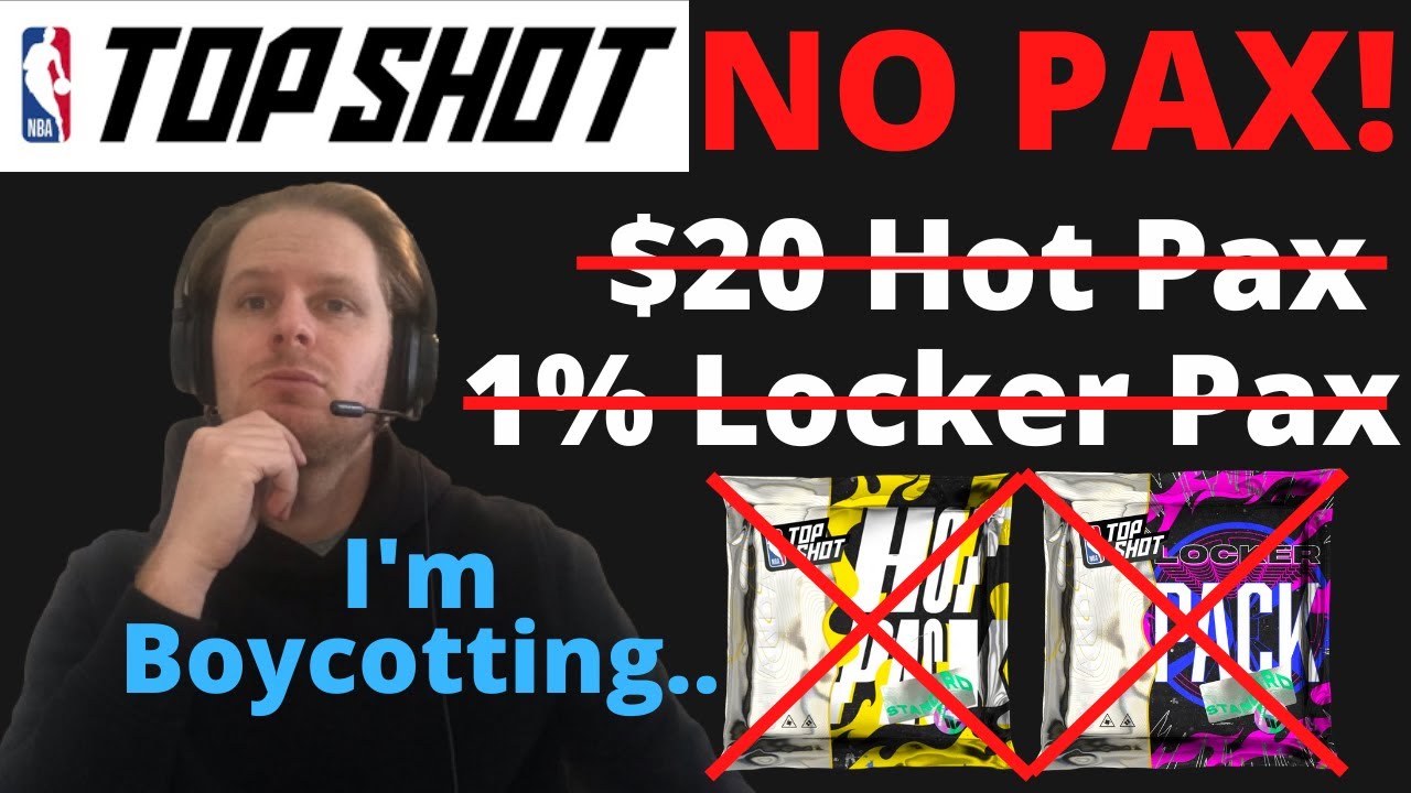I'm Boycotting NBA Top Shot Packs... $20 Hot Packs and 1% Locker Packs ...